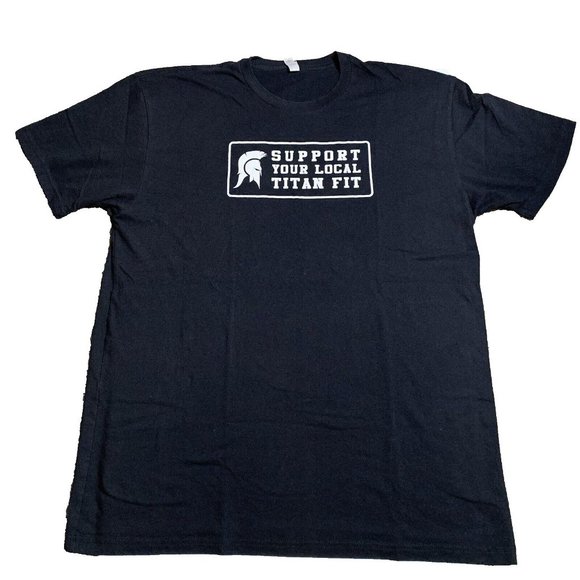 Shirts | Support Your Local Titan Fit Tshirt Black Next Level Sz Xl ...